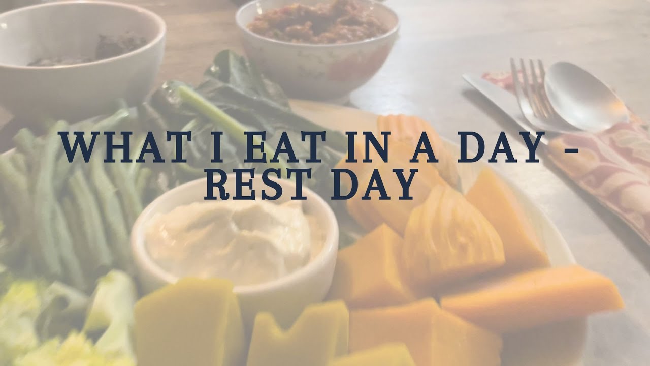 What I eat in a day - Rest Day - YouTube