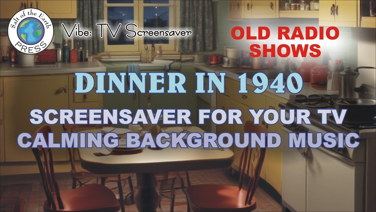 Old Time 1940s Vintage Radio Programs & Music At Dinner Time | One Hour ...