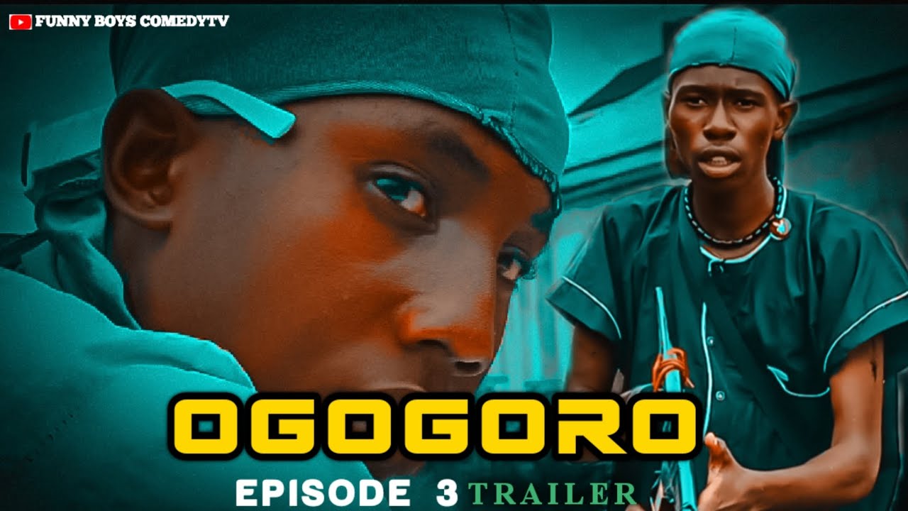 OGOGORO EPISODE 3 TRAILER (NEW HIT) #ruthkadiri247 #holyghostconcept # ...