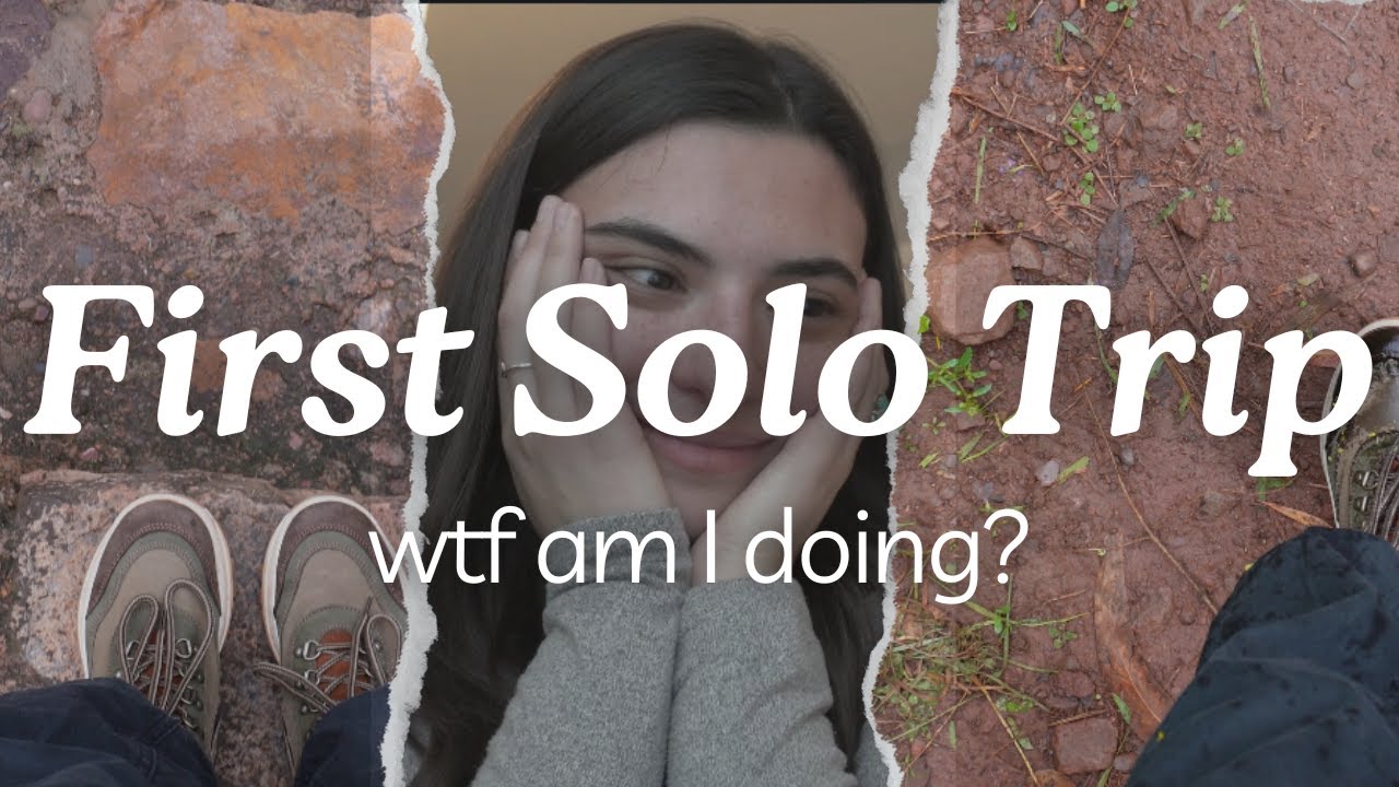 First Solo Trip Ever: Plan With Me - YouTube