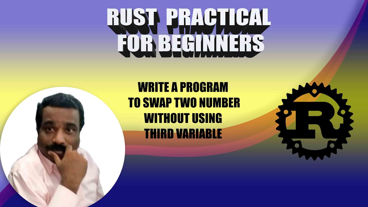 How To Swap Two Number Without Using Third Variable Rust Example Tamil Software Youtube 8337