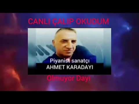 OLMUYOR DAYI - #CANLI #ÇALIP #OKUDUM 