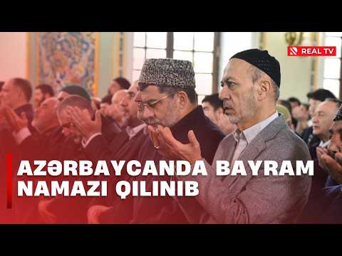 Azərbaycanda bayram namazı qılınıb