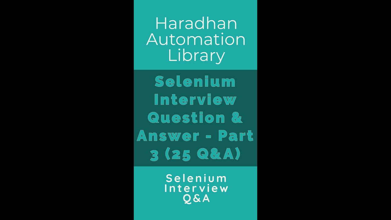 Selenium Interview Question Answer Part 3 Selenium WebDriver Set selenium-interview-question-answer-part-3-selenium-webdriver-set