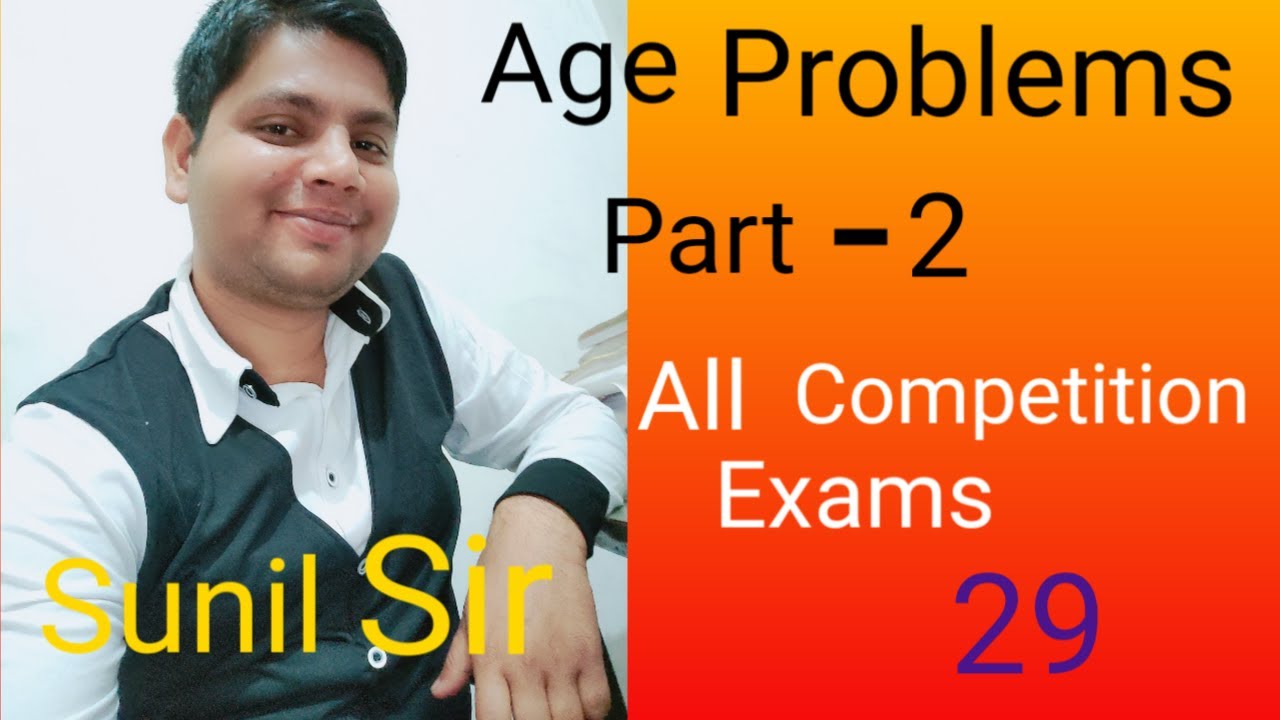 Age Problems Age Problem Tricks Age Problem Unique Method Age Problems Age Problem Tricks Age Problem Unique Method