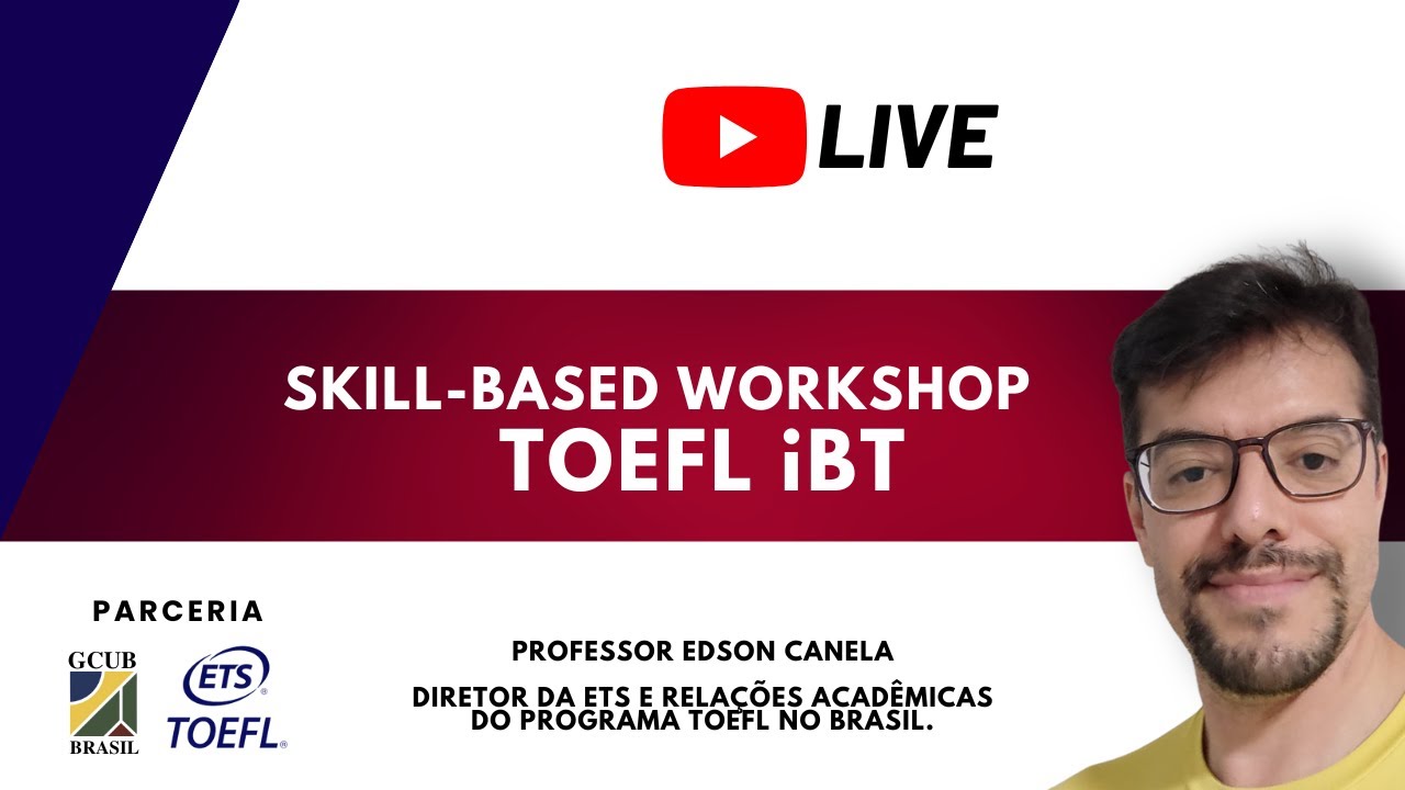 Skill-Based Workshop for the TOEFL iBT Test Part 2 - 2023/1 - YouTube