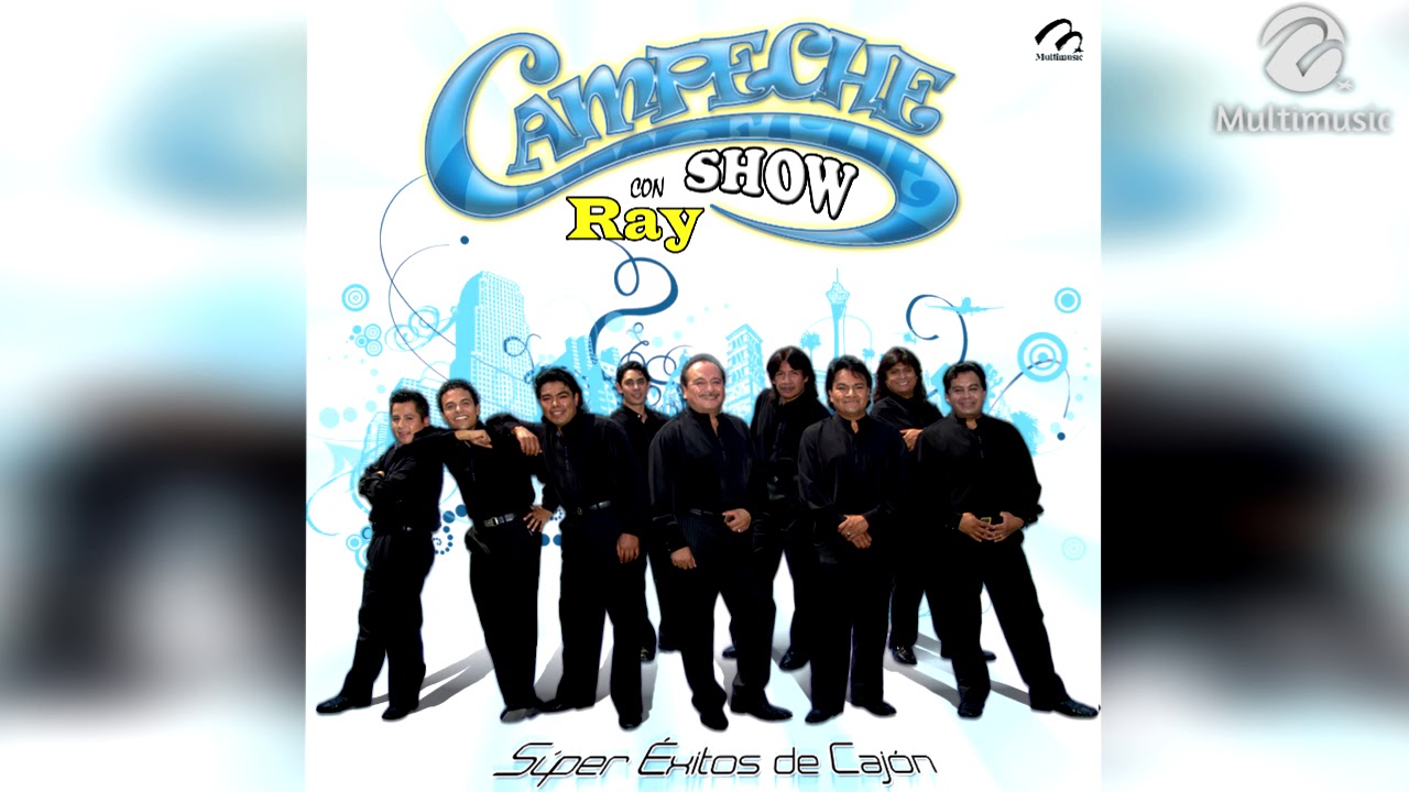 Mega Mix: Campeche Show ""Súper Éxitos De Cajón"") - YouTube