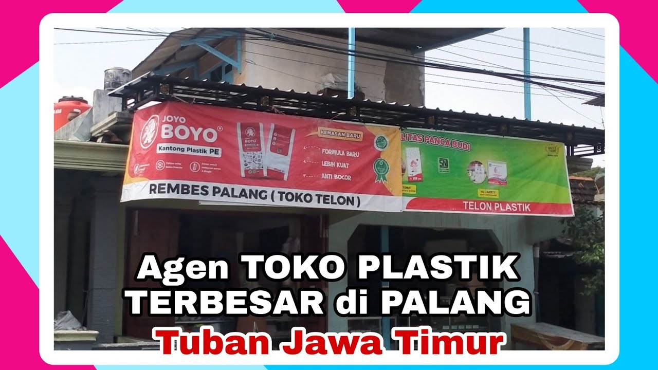 agen toko plastik lengkap didaerah Rembes, Palang, Tuban, Jawa Timur ...