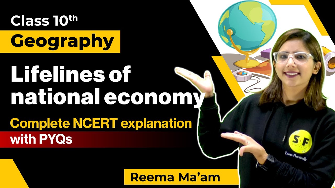 Class 10th SST Lifelines of Nation Economy NCERT Explanation with PYQs ...