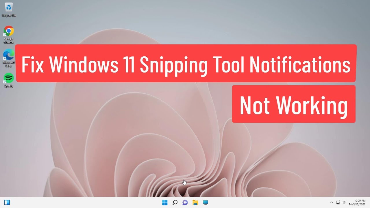 Fix Windows 11 Snipping Tool Notifications Not Working - YouTube
