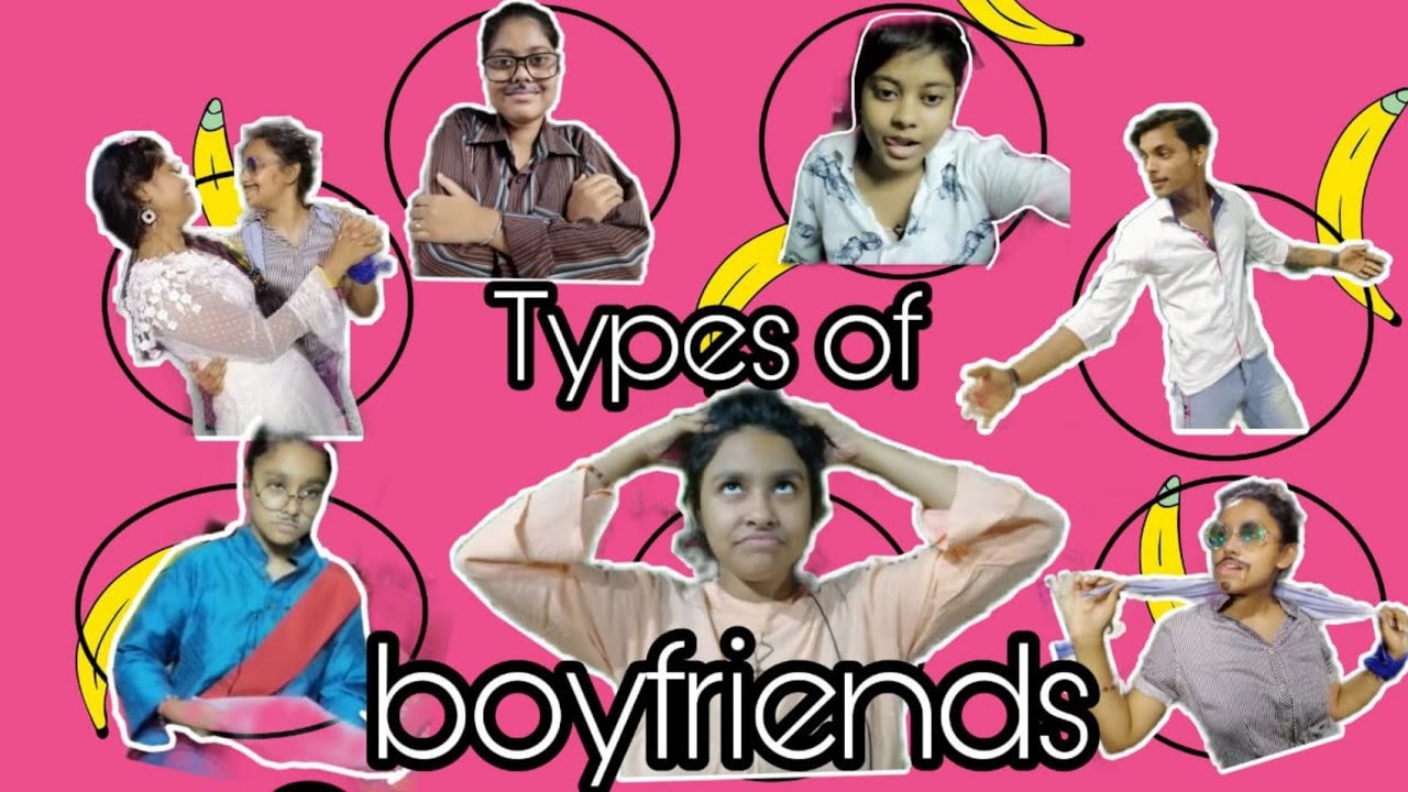 DIFFERENT TYPES OF BOYFRIENDS IN RELATIONSHIP | TAMALIKA | BARNALI - YouTube