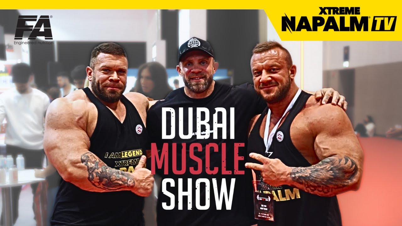 Dubai Muscle Show 2023: Największe Show Kulturystyki z Napalm Team🔥 # ...