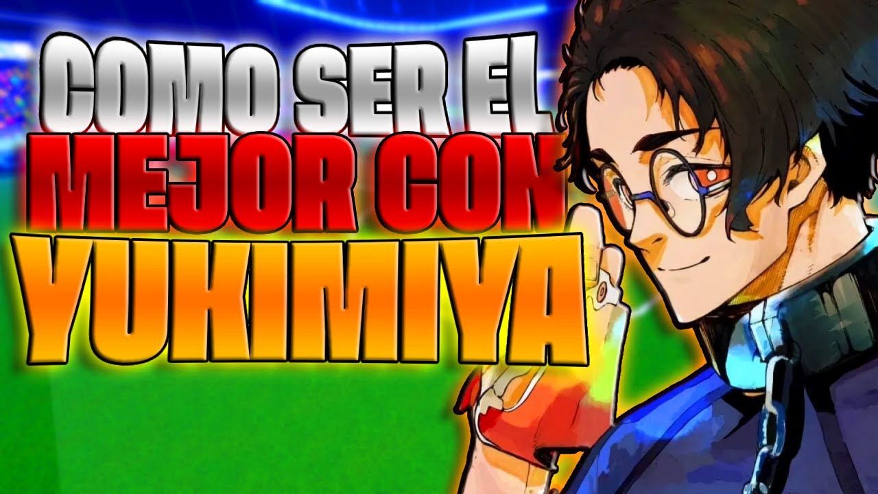 GUIA COMO USAR A YUKIMIYA EN BLUE LOCK RIVALS ROBLOX - YouTube