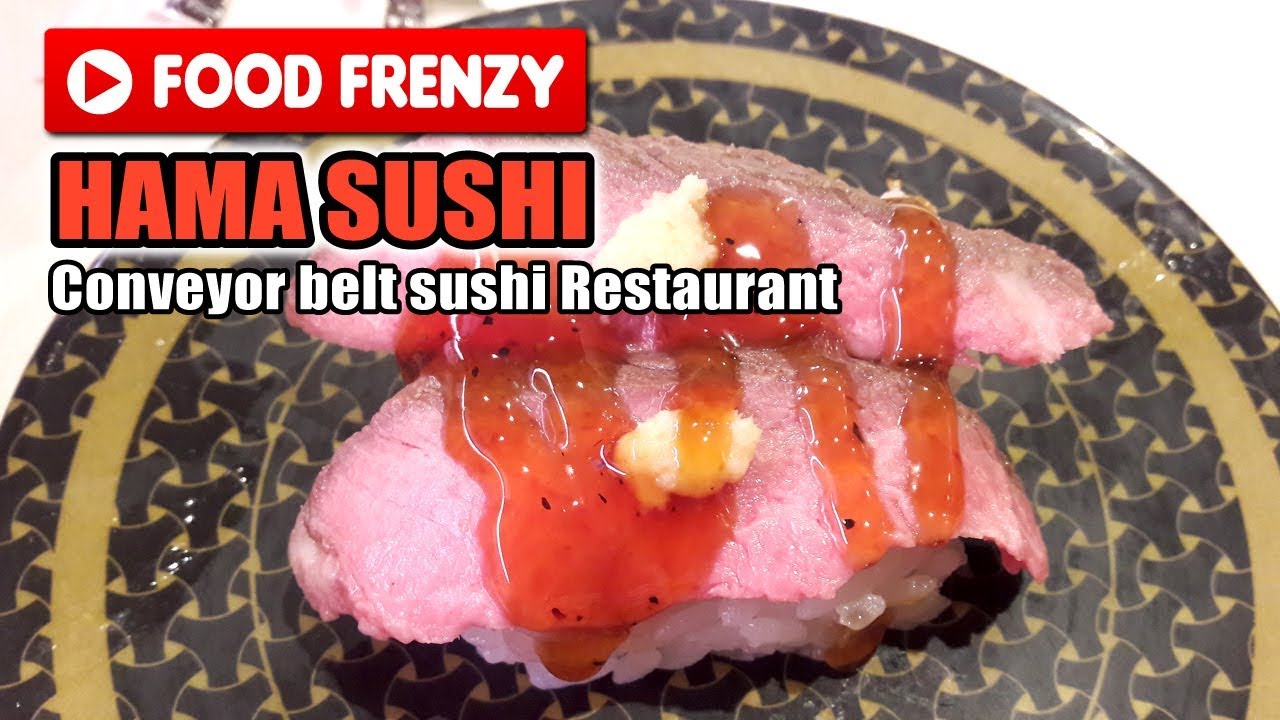 HAMA SUSHI | Food Frenzy#11 Conveyor belt Sushi Restaurant in Japan ...