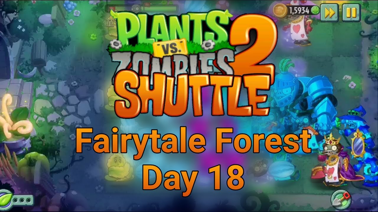 [PvZ 2 Shuttle] Fairytale Forest - Day 18_Hard - YouTube