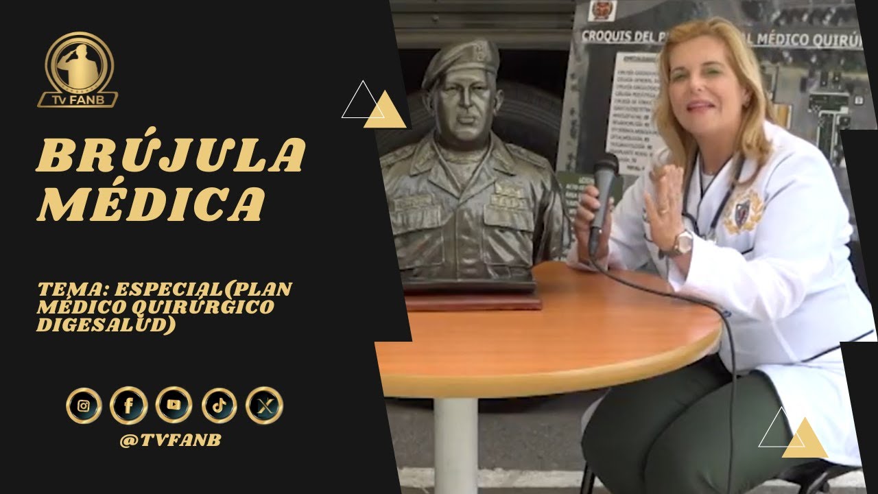 #BRÚJULAMÉDICA, ESPECIAL(PLAN MÉDICO QUIRÚRGICO DIGESALUD), GD PABLO ...