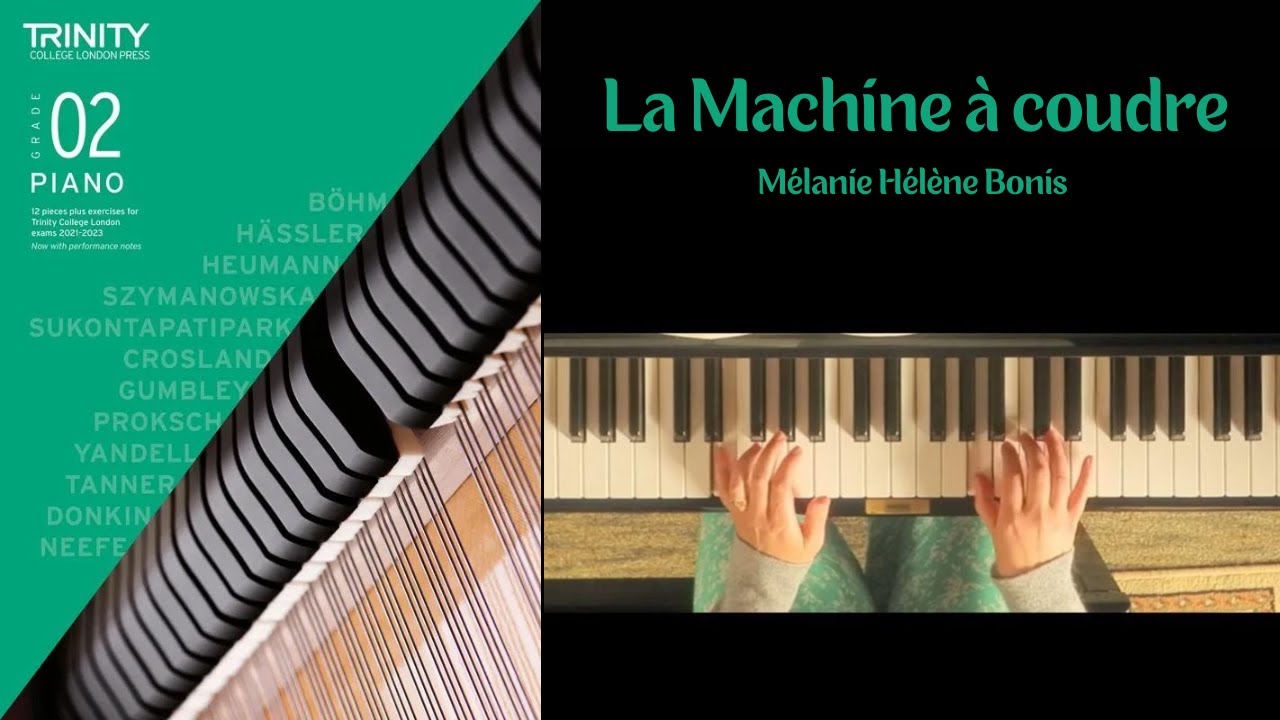 La Machine à Coudre/ The Sewing Machine(Bonis)- Grade 2 Trinity Piano ...