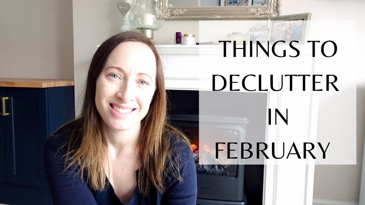 Things to Declutter in February | Declutter Motivation - YouTube