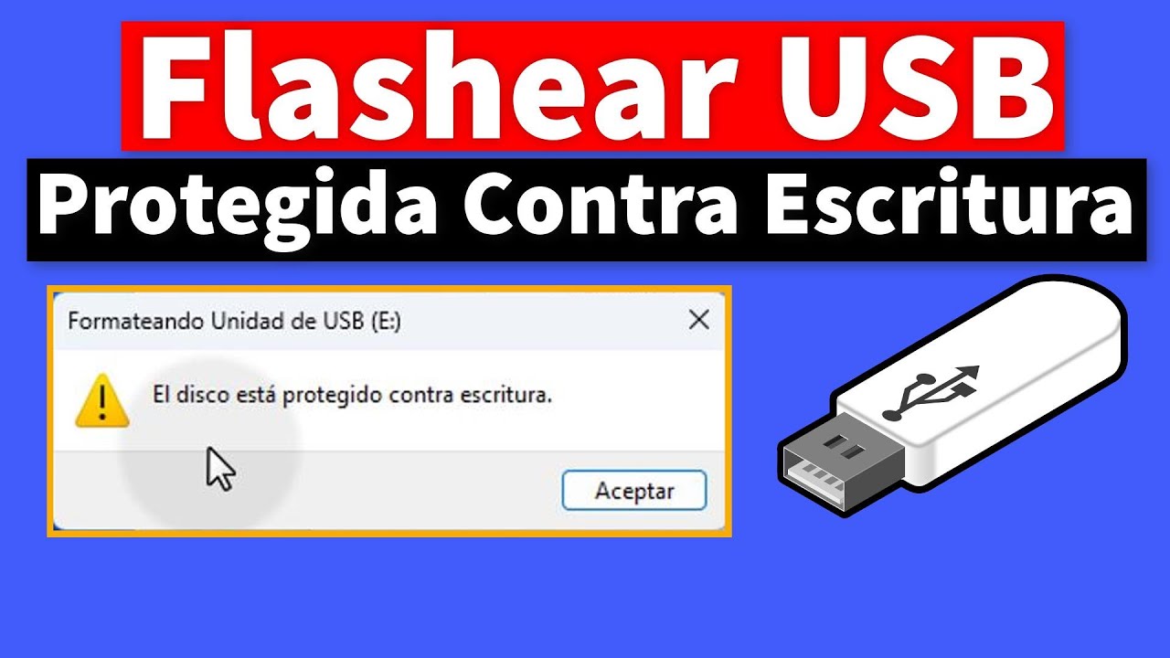 Flashear Memoria Protegida Contra Escritura (Revive la Memoria USB con ...