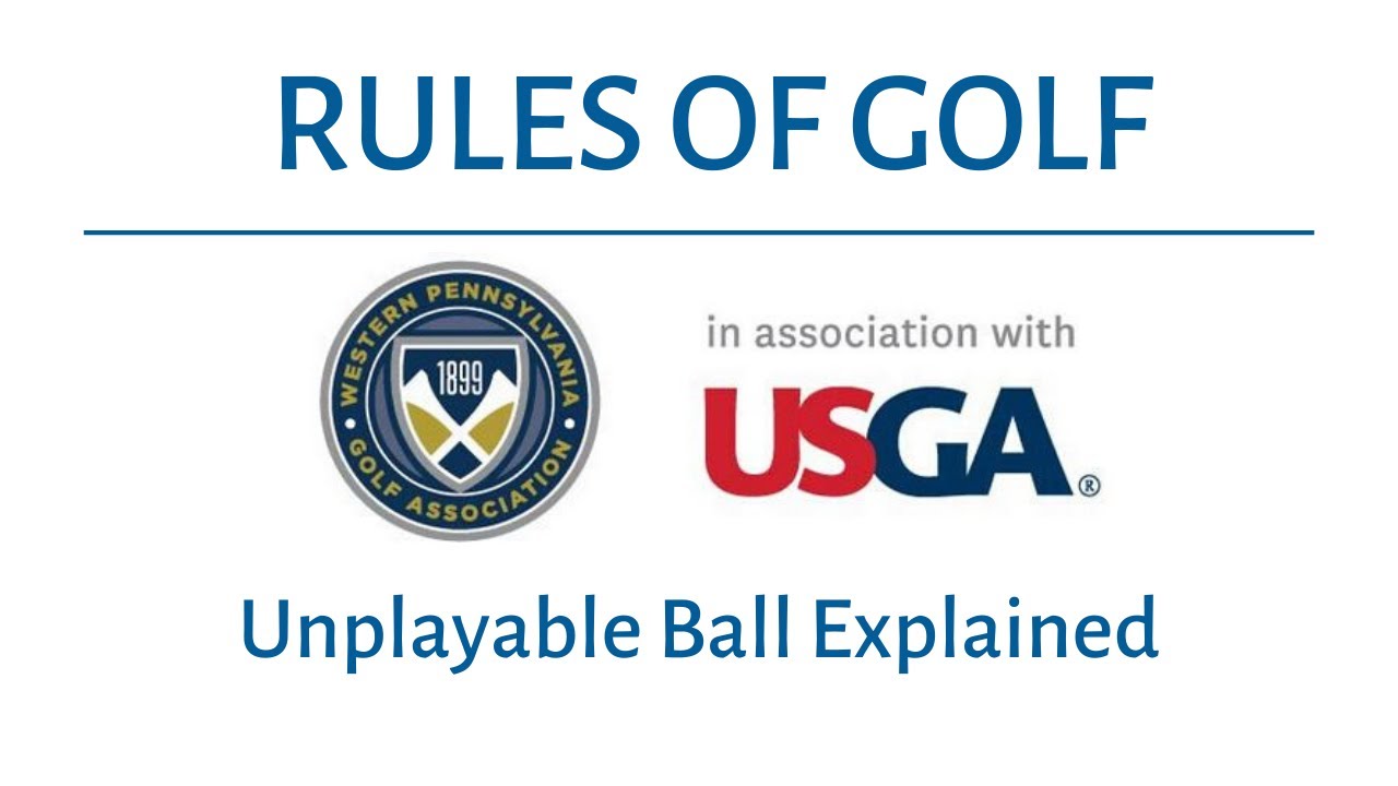 Rules Of Golf Unplayable Ball Explained YouTube rules-of-golf-unplayable-ball-explained-youtube