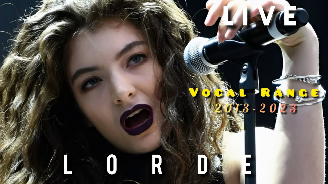 Lorde: Live Vocal Range (B2-D5-F#5) - YouTube