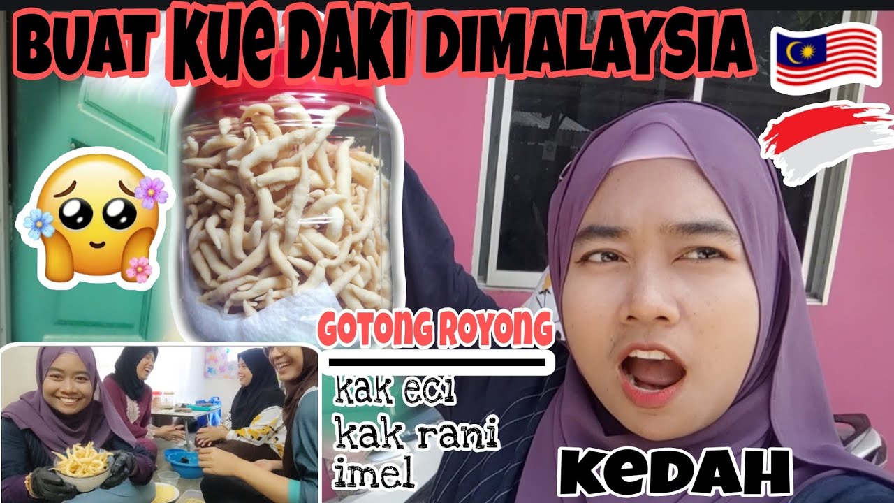BUAT KUE DAKI DIMALAYSIA DENGAN KAWAN² INDONESIA 😍 - YouTube