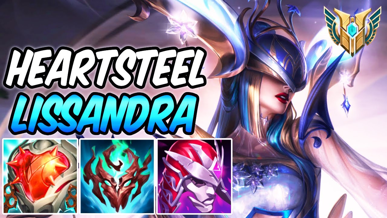S+ AFTERSHOCK HEARTSTEEL LISSANDRA MID PRESTIGE | New HP Build & Runes ...