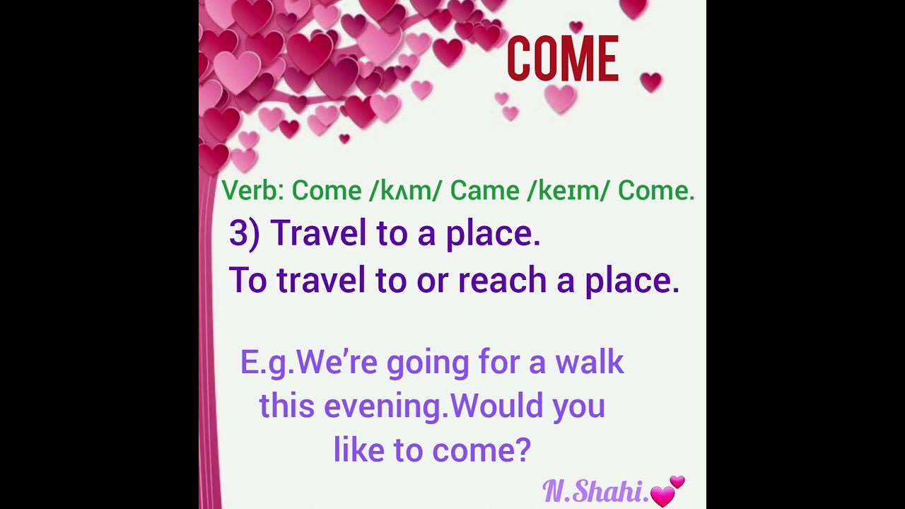Verb, Come /kʌm/ Came /keɪm/Come 📚 - YouTube