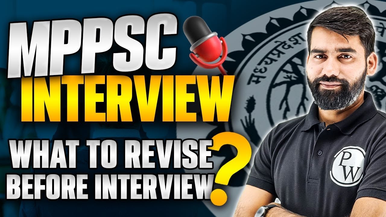 MPPSC Interview | What to revise before Interview ? | MPPSC Exam 2023 ...