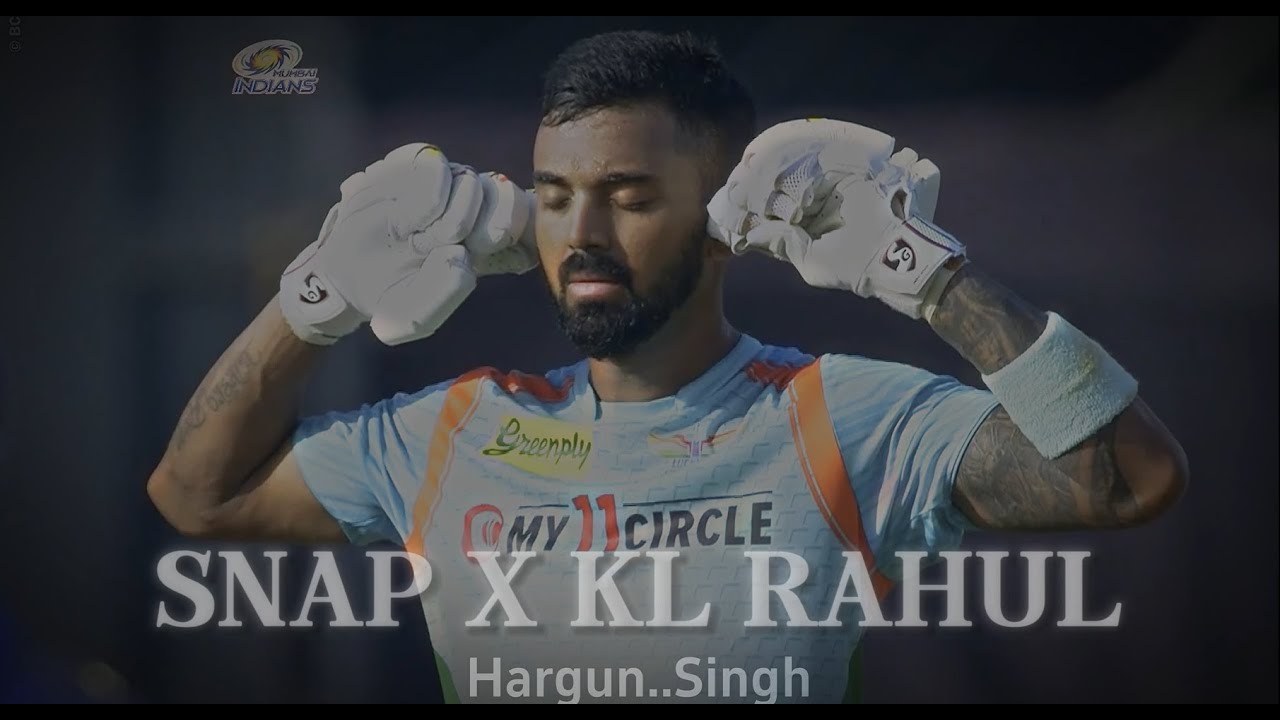 Snap x KL Rahul Edit 4k By Hargun Singh | Come Back Stronger King #shorts #shortsvideo #short ...