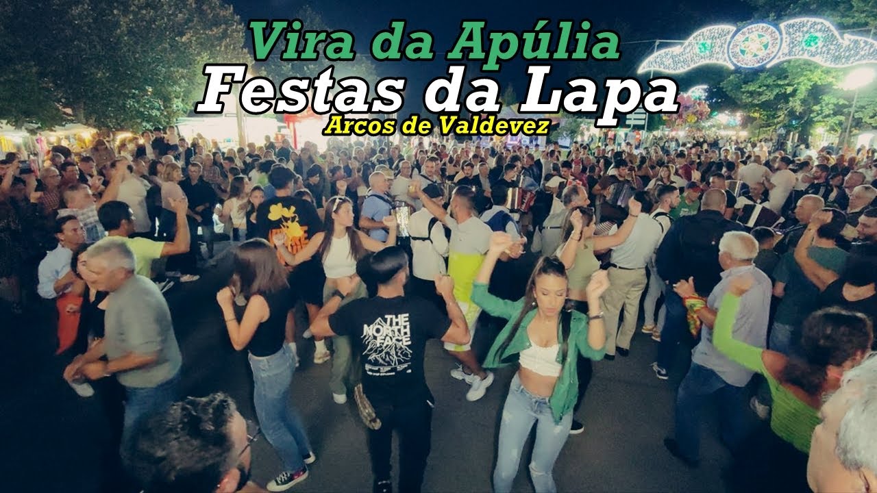 Vira da Apúlia - Festas da Lapa 2023 - Arcos de Valdevez - YouTube
