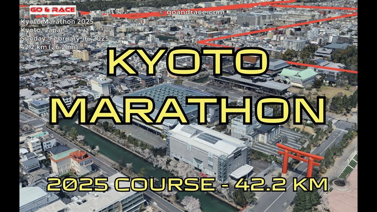Kyoto Marathon 2025: fly over the marathon course! Video of the race ...
