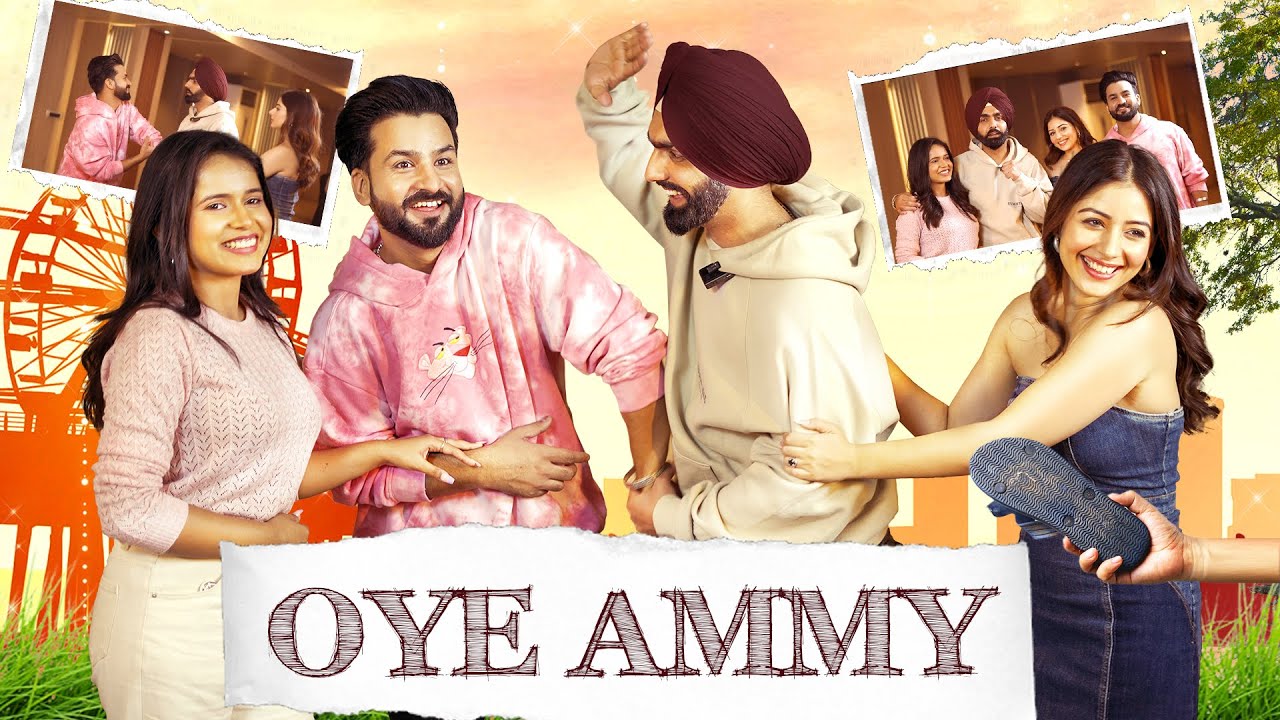 OYE AMMY ft. Ammy Virk & Tania | New Punjabi Movie | Aman Aujla - YouTube