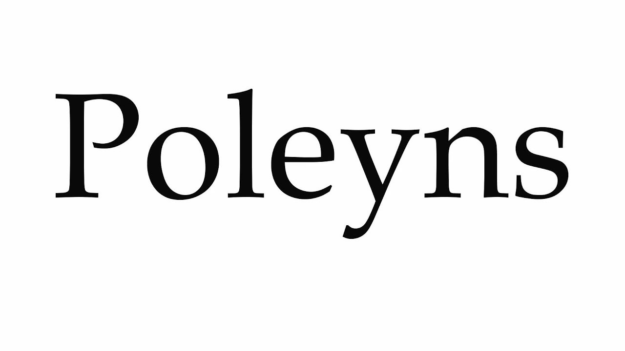 How to Pronounce Poleyns - YouTube