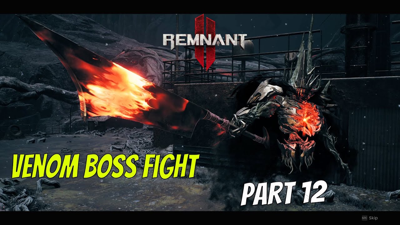 REMNANT 2 Gameplay Walkthrough Part-12 Venom Boss Fight - YouTube