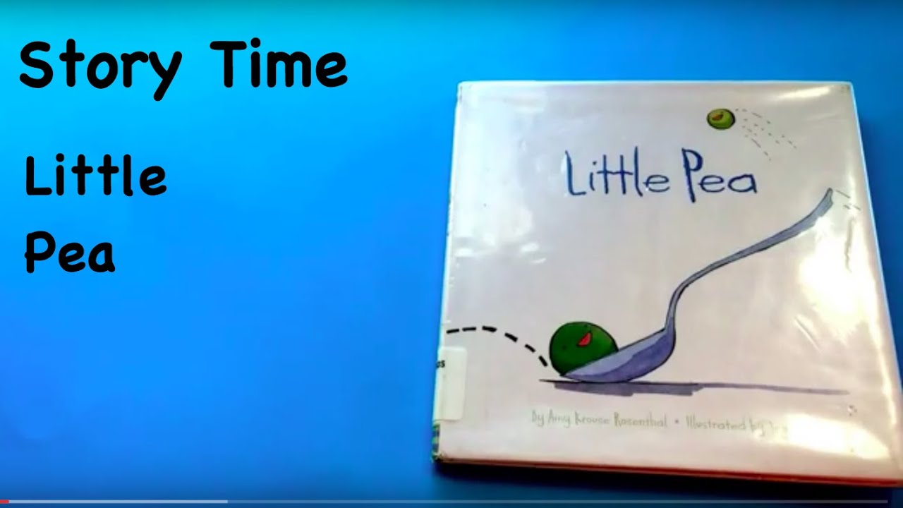 Story Time: Little Pea - YouTube