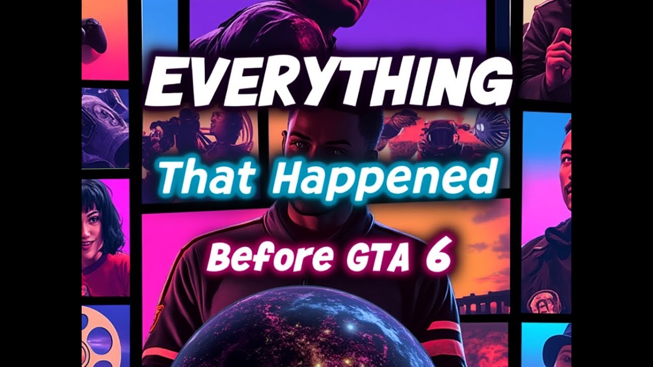 EVERYTHING that Happened before GTA 6 - YouTube
