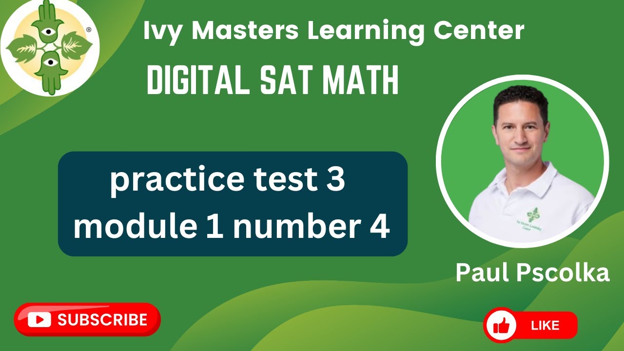 Digital SAT math practice test 3 module 1 number 4 || Ivy Masters ...