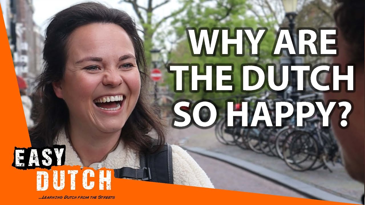 Why Are the Dutch so Happy? | Easy Dutch 66 - YouTube