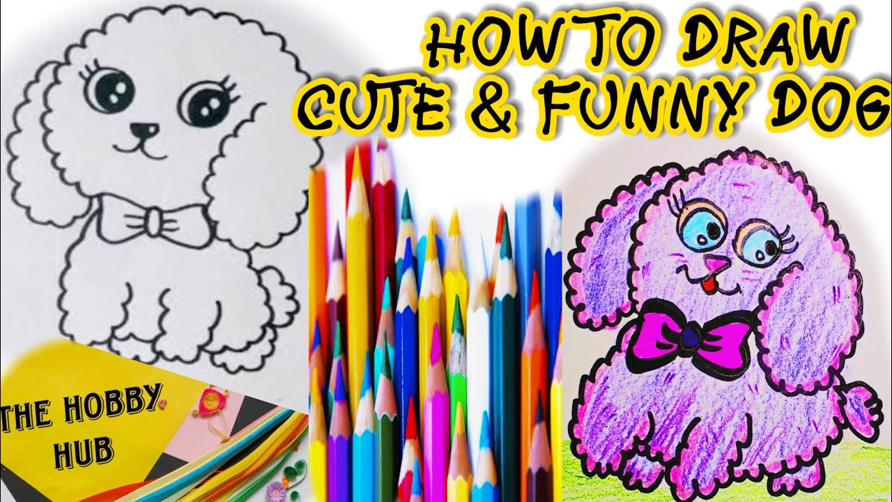 How to Draw a Cute and Funny Dog | Easy Tutorial | Cute Dog - YouTube