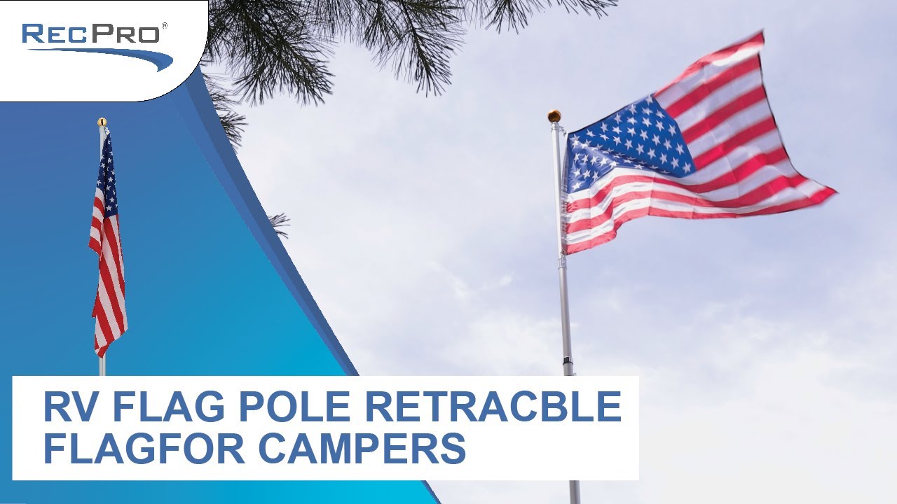 RV Flag Pole Retractable Flag for Campers - YouTube