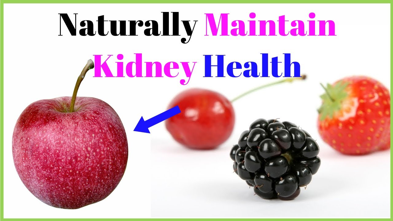 10 Super Foods That Maintain Kidney Health Naturally - YouTube