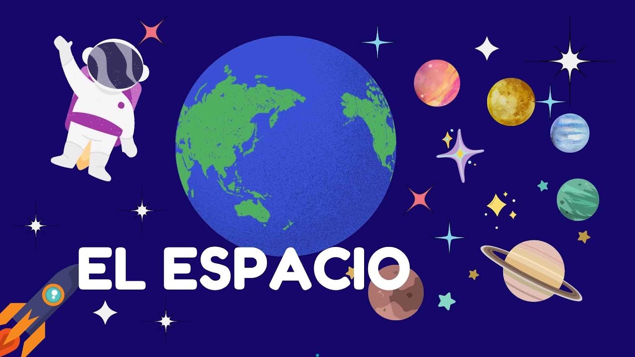 El Espacio en Español para Niños - Video Educativo - YouTube