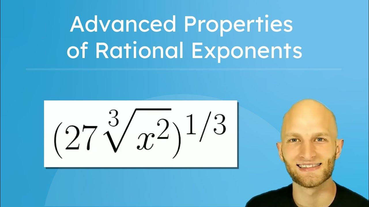 Advanced Properties of Rational Exponents - Algebra 2 for Teens! - YouTube