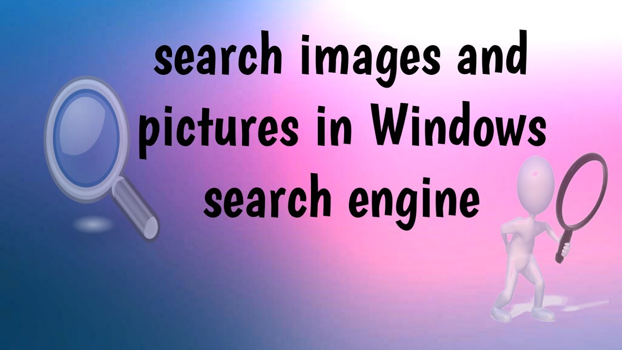 How to search picture or images in Windows 7 ? - YouTube