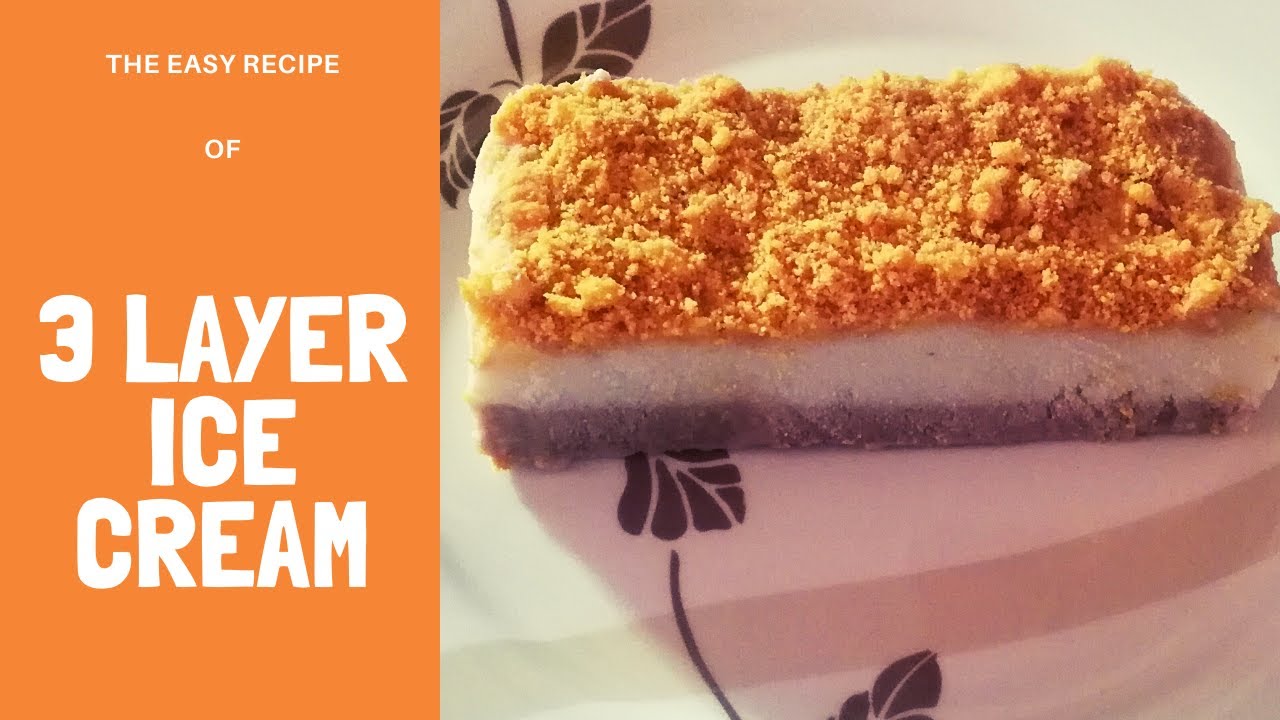 Homemade Ice Cream | 3 Layered ICE CREAM - YouTube