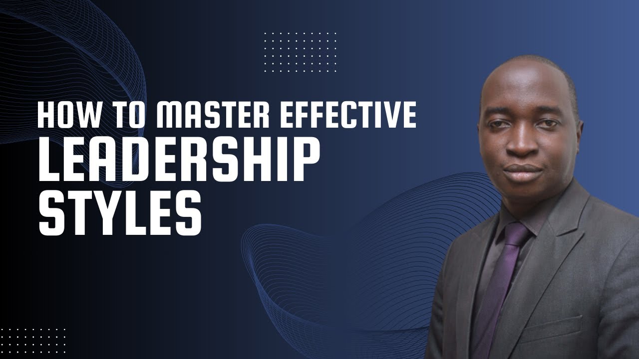 How to Master Effective Leadership Styles #leadership - YouTube