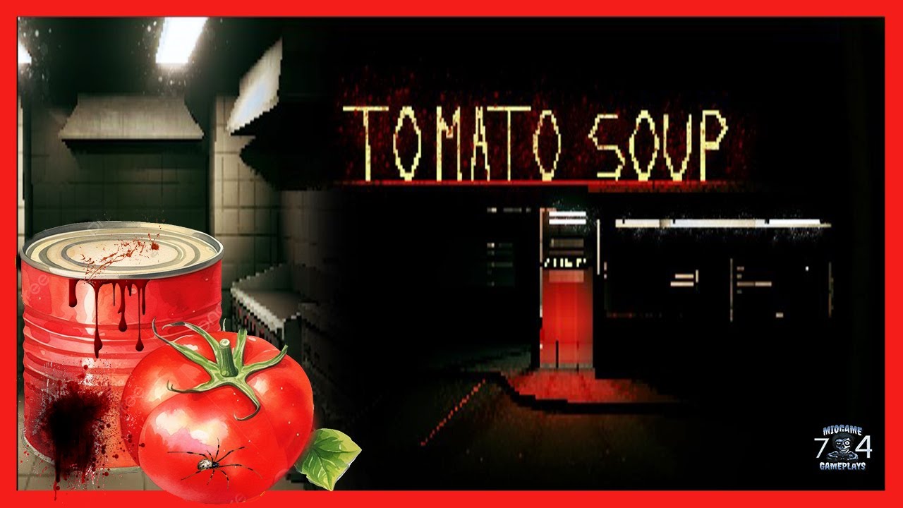 TOMATE EXPLOSIVOS JA JA TOMATO SOUP GAMEPLAY - YouTube