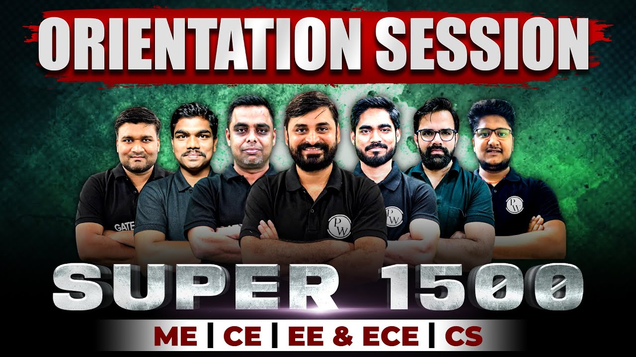 Orientation Session Super 1500 | For Mechanical | Civil | Electrical & Electronics | CS | GATE ...