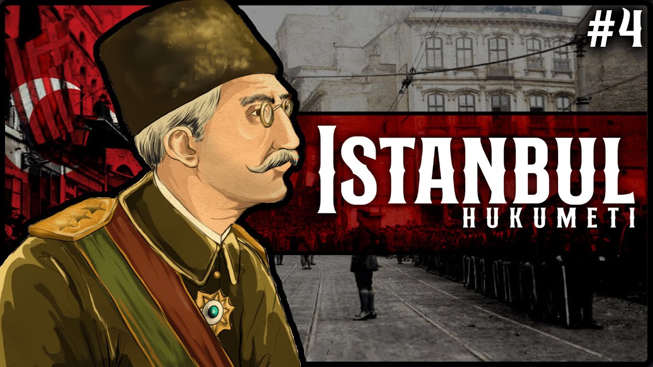 DEVLET-İ ALİYYE-İ OSMANİYYE | AGE OF HISTORY 2 | 1919 İSTANBUL HÜKÜMETİ ...
